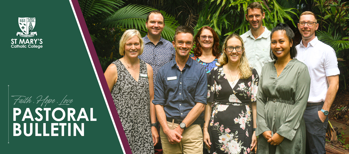 Pastoral Bulletin - Term 2 I Week 6 I 2024